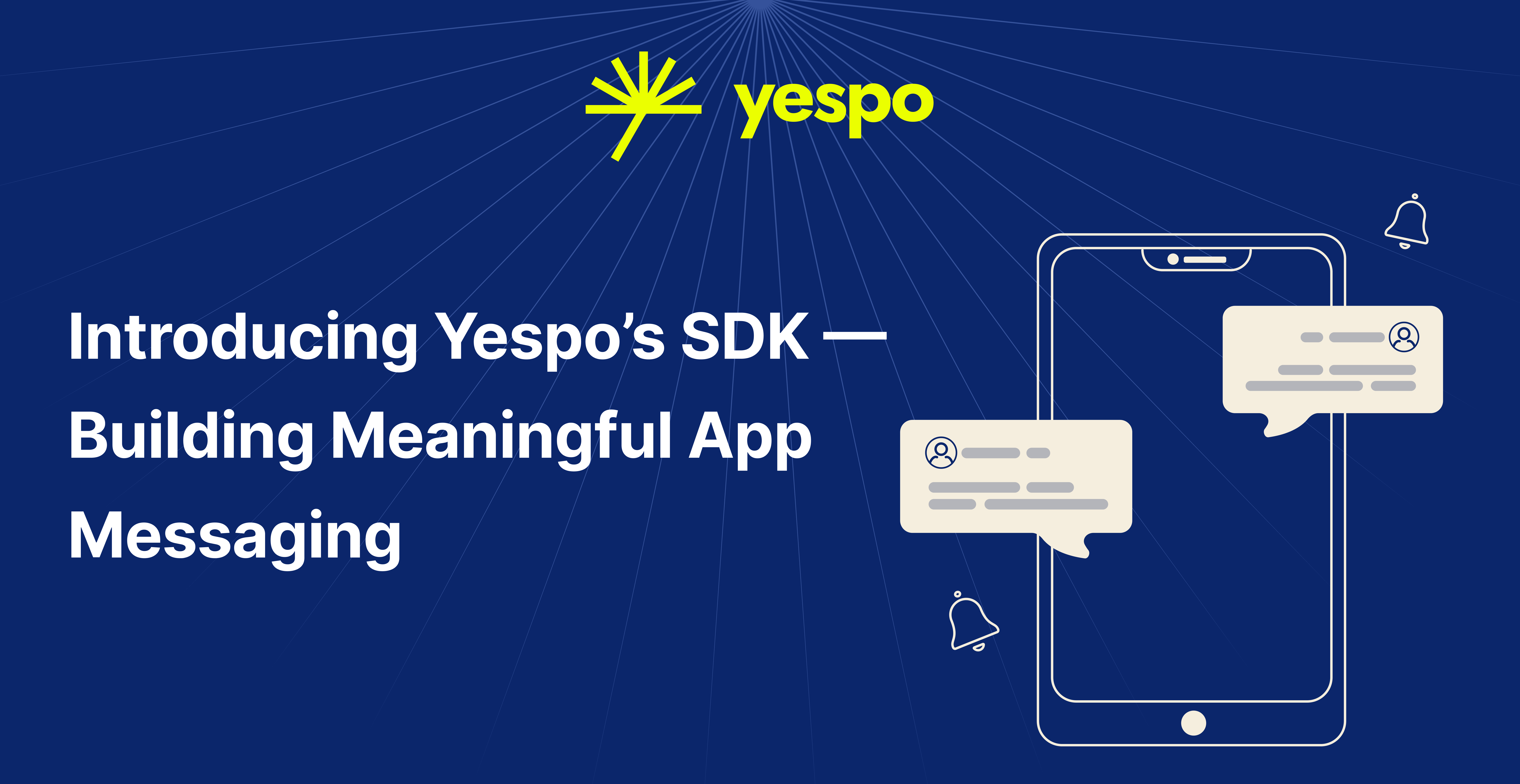 Introducing Yespo’s SDK